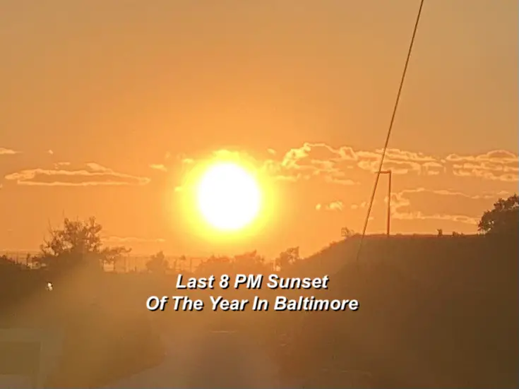 Last 8 PM Sunset In Baltimore For This Year: More Key Sun Times And ...